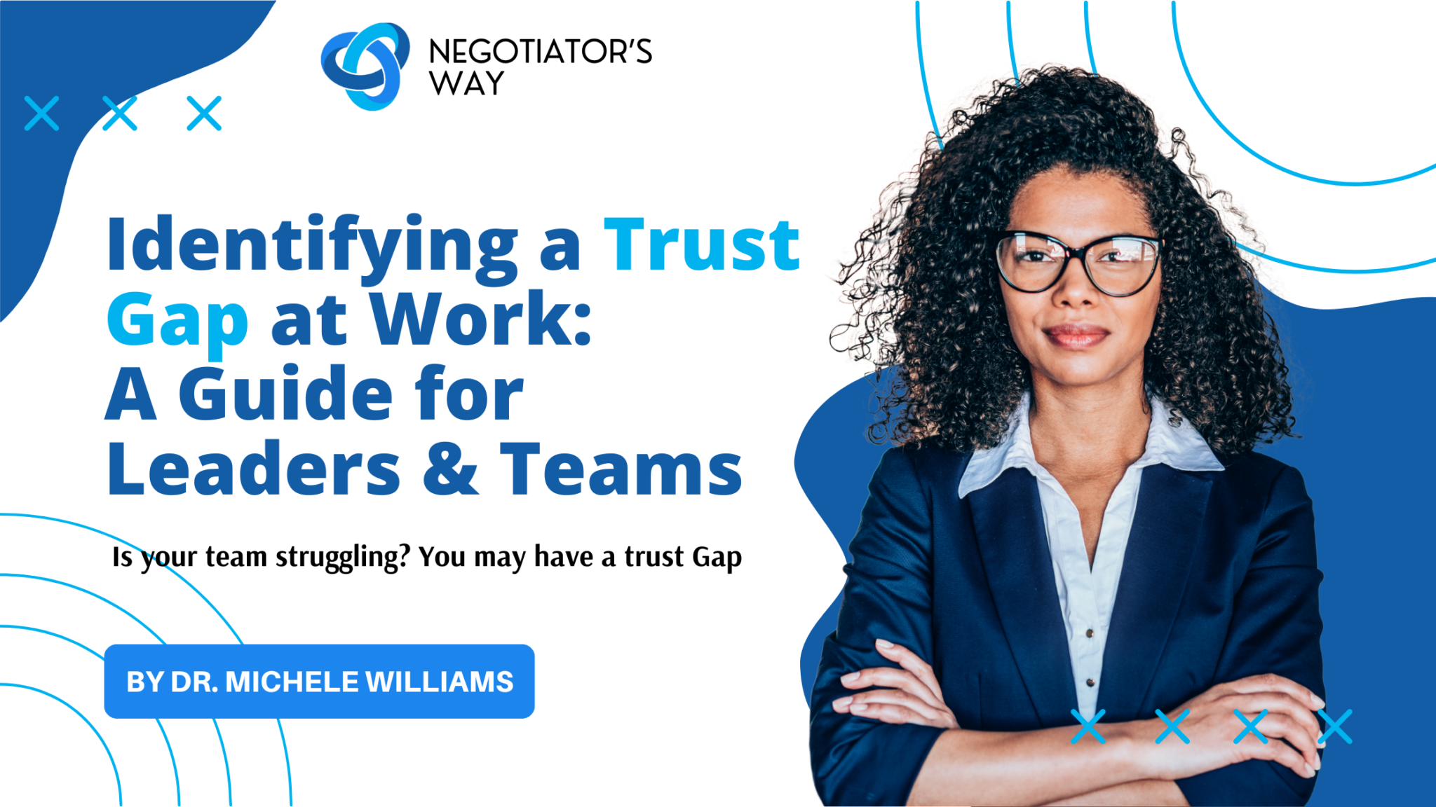 Identifying a Trust Gap at Work: A Guide for Leaders and Teams - Dr ...